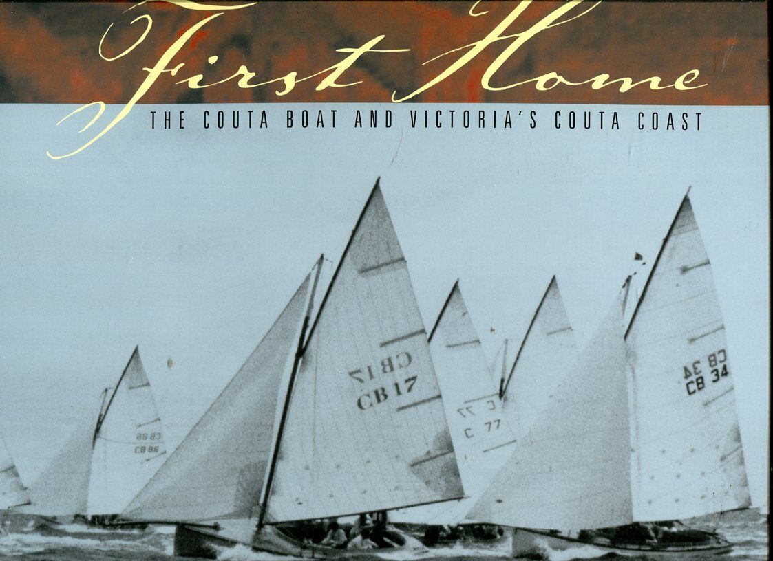 FIRST HOME The Couta Boat and Victoria's Couta Coast